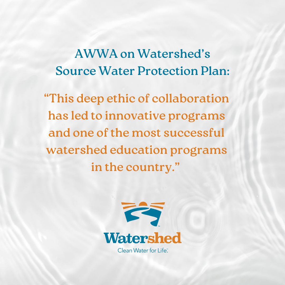 AWWA Spotlights Watershed’s Source Water Protection Plan